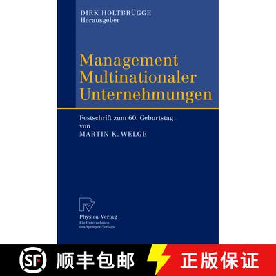 【3-4周达】Management Multinationaler Unternehmungen : Festschrift zum 60. Geburtstag von Martin K. W... [9783642632709]