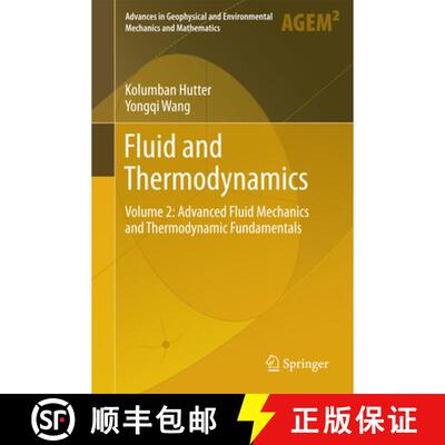【3-4周达】精装 Fluid and Thermodynamics : Volume 2: Advanced Fluid Mechanics and Thermodynamic Funda... [9783319336350]