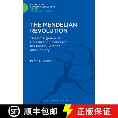【3-4周达】精装 The Mendelian Revolution: The Emergence of Hereditarian Concepts in Modern Science an... [9781474241731]