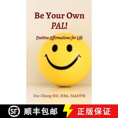 【3-4周达】精装 Be Your Own PAL!: Positive Affirmations for Life [9798218179434]