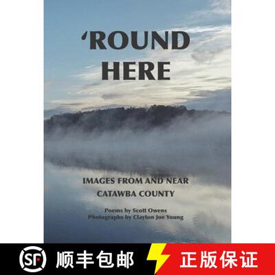 【3-4周达】Round Here: Images From and Near Catawba County [9781959346234]