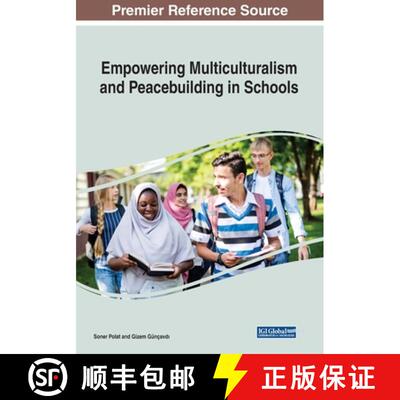 预订 Empowering Multiculturalism and Peacebuilding in Schools [9781799828280]