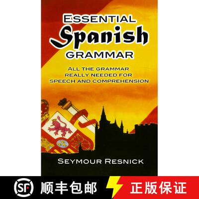 预订 Essential Spanish Grammar: All The Grammar Really Needed For Speech And Comprehension [9780486207803]