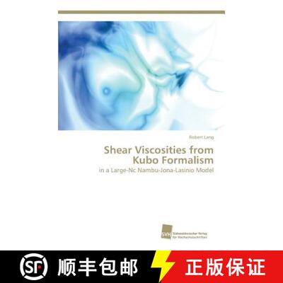 预订 Shear Viscosities from Kubo Formalism [9783838151304]