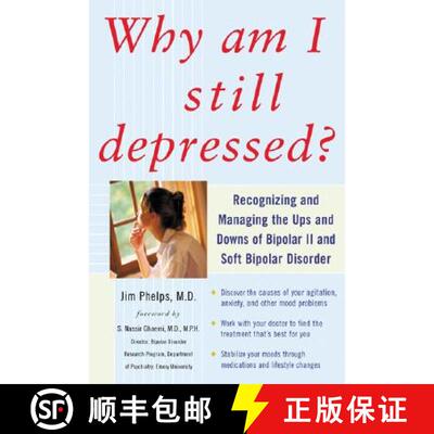【3-4周达】Why Am I Still Depressed? Recognizing and Managing the Ups and Downs of Bipolar II and Sof... [9780071462372]