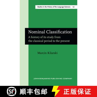 【3-4周达】精装 Nominal Classification: A history of its study from the classical period to the present [9789027246127]