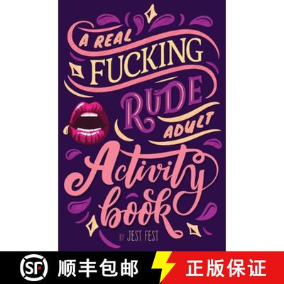 【3-4周达】A Real Fucking Rude Adult Activity Book: Naughty Brainteasers and Puzzles for Adults [9783948706470]