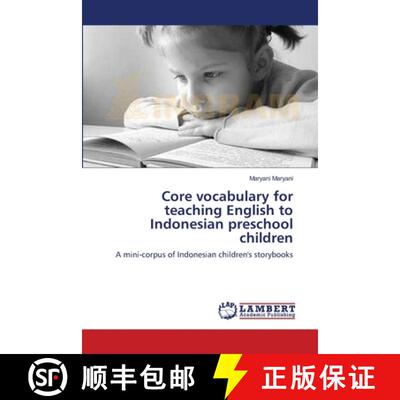 预订 Core vocabulary for teaching English to Indonesian preschool children [9783659198199]
