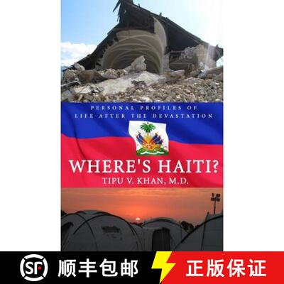 【3-4周达】Where's Haiti?: Personal Profiles Of Life After The Devastation [9780988857612]
