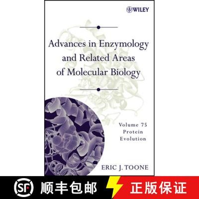 【3-4周达】精装 Advances In Enzymology And Related Areas Of Molecular Biology, Volume 75:  Protein Ev... [9780471205036]