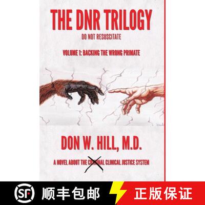 【3-4周达】The DNR Trilogy: Volume 1: Backing the Wrong Primate [9781950596829]