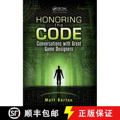 【3-4周达】精装 Honoring the Code : Conversations with Great Game Designers [9781138427761]