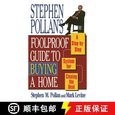 【3-4周达】STEPHEN POLLANS FOOLPROOF GUIDE TO BUYING A HOME: A Step-By-Step System for Closing the Deal [9780684802282]