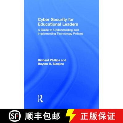 【3-4周达】精装 Cyber Security for Educational Leaders : A Guide to Understanding and Implementing Te... [9780415631969]
