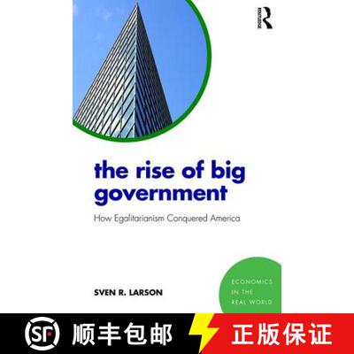 【3-4周达】The Rise of Big Government: How Egalitarianism Conquered America [9781138296992]