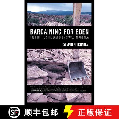 【3-4周达】Bargaining for Eden – The Fight for the Last Open Spaces in America (First Edition) [9780520261716]