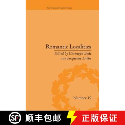 【3-4周达】Romantic Localities : Europe Writes Place [9781138661165]