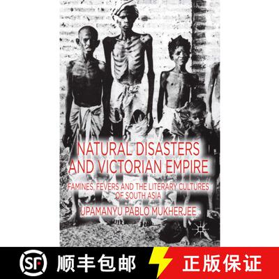 【3-4周达】Natural Disasters and Victorian Empire : Famines, Fevers and the Literary Cultures of Sout... [9781349433575]