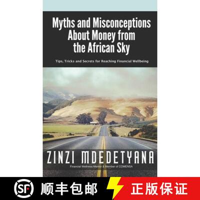 【3-4周达】Myths and Misconceptions About Money from the African Sky: Tips, Tricks and Secrets for Re... [9781734588804]