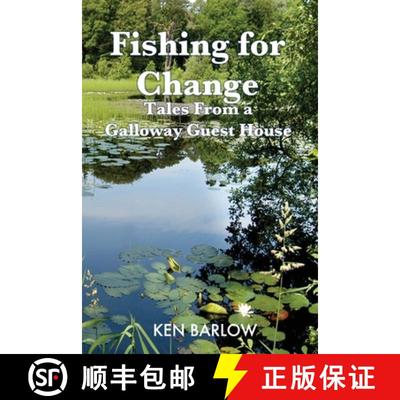 【3-4周达】Fishing For Change: Tales From A Galloway Guest House [9780956238047]