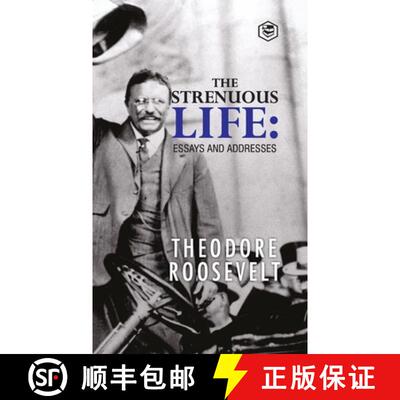 【3-4周达】精装 The Strenuous Life: Essays and Addresses [9789394924147]