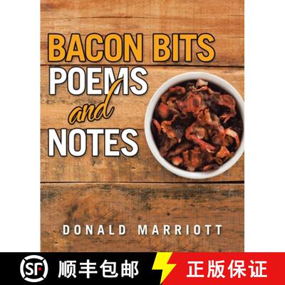 【3-4周达】Bacon Bits: Poems and Notes [9781665779371]