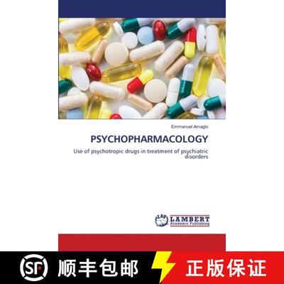【3-4周达】PSYCHOPHARMACOLOGY: Use of psychotropic drugs in treatment of psychiatric disorders (Aufl.) [9786209489556]