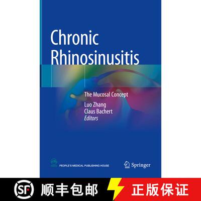 【3-4周达】精装 Chronic Rhinosinusitis: The mucosal concept [9789811607837]