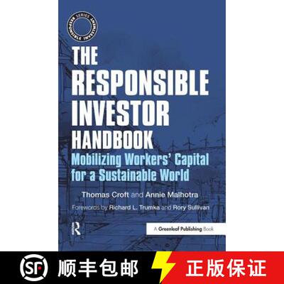 【3-4周达】精装 The Responsible Investor Handbook : Mobilizing Workers' Capital for a Sustainable World [9781783535552]