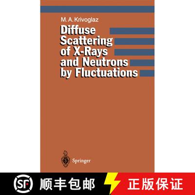 【3-4周达】Diffuse Scattering of X-Rays and Neutrons by Fluctuations [9783642787676]