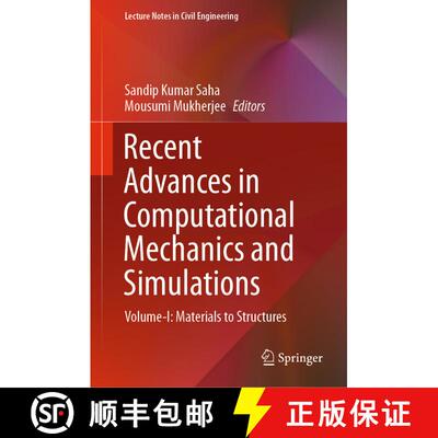 【3-4周达】Recent Advances in Computational Mechanics and Simulations : Volume-I: Materials to Struct... [9789811581373]
