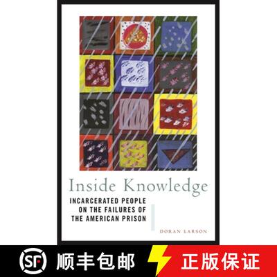 【3-4周达】Inside Knowledge – Incarcerated People on the Failures of the American Prison [9781479818051]