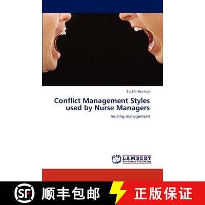 预订 Conflict Management Styles used by Nurse Managers [9783845436630]