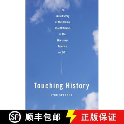 【3-4周达】Touching History: The Untold Story of the Drama That Unfolded in the Skies Over America on... [9781416559269]