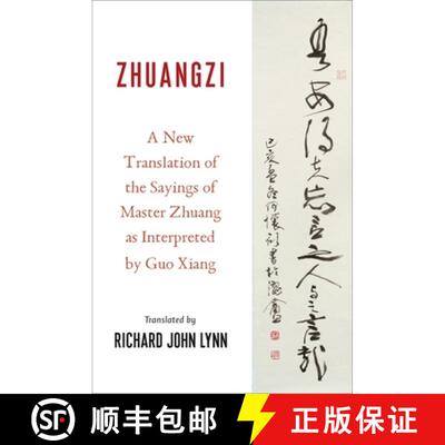 【3-4周达】Zhuangzi – A New Translation of the Sayings of Master Zhuang as Interpreted by Guo Xiang [9780231123877]