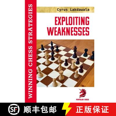 【3-4周达】精装 Exploiting Weaknesses: Winning Chess Strategies [9781836840459]