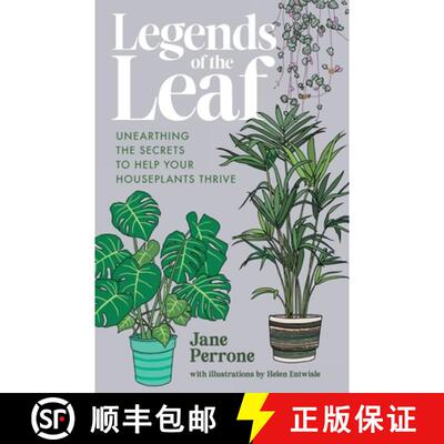 【3-4周达】Legends of the Leaf: Unearthing the secrets to help your houseplants thrive [9781068194900]