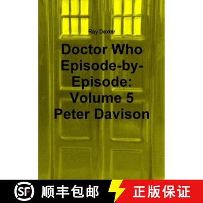 【3-4周达】Doctor Who Episode By Episode: Volume 5 Peter Davison [9781326322656]