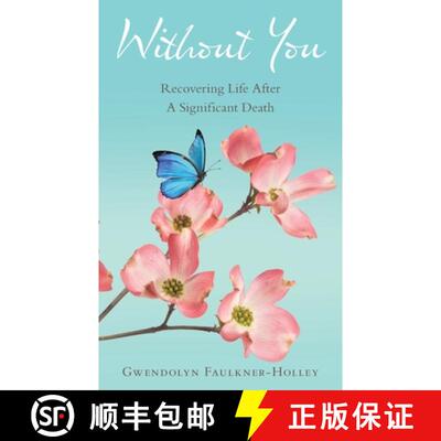 【3-4周达】Without You: Recovering Life After a Significant Death [9781664268500]