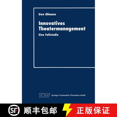 【3-4周达】Innovatives Theatermanagement : Eine Fallstudie [9783824403431]