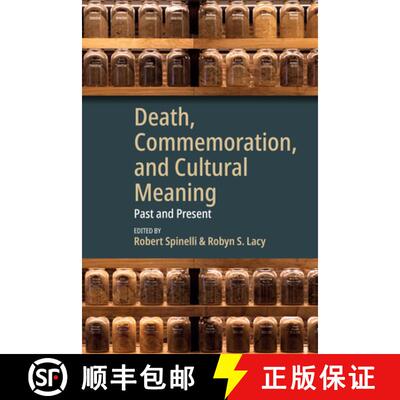 【3-4周达】Death, Commemoration, and Cultural Meaning: Past and Present [9781836952909]