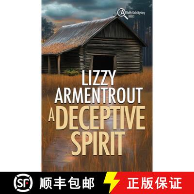 【3-4周达】A Deceptive Spirit: A Shelly Gale Mystery [9781945146619]