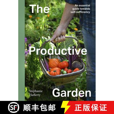 【3-4周达】精装 The Productive Garden: An Essential Guide Towards Small-Scale Sufficiency [9780711293335]