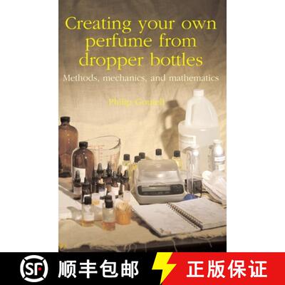 【3-4周达】Creating your own perfume from dropper bottles: Methods, mechanics, and mathematics [9781646064502]