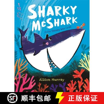 【3-4周达】Sharky McShark and the Teensy Wee Crab [9781408358290]