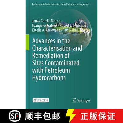 【3-4周达】Advances in the Characterisation and Remediation of Sites Contaminated with Petroleum Hydr... [9783031344497]