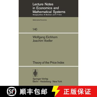 【3-4周达】Theory of the Price Index : Fisher's Test Approach and Generalizations [9783540080596]