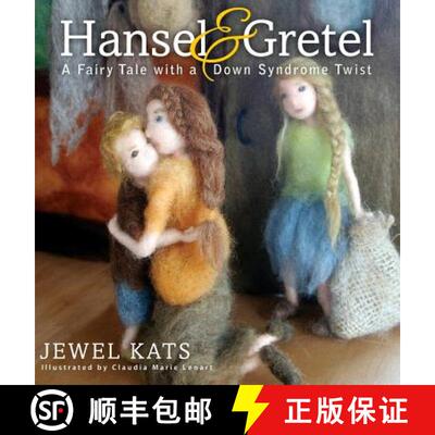 【3-4周达】精装 Hansel and Gretel: A Fairy Tale with a Down Syndrome Twist [9781615992515]