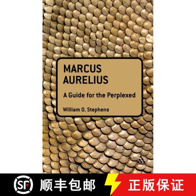 【3-4周达】精装 Marcus Aurelius: A Guide for the Perplexed: A Guide for the Perplexed [9781441125613]