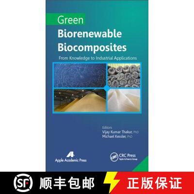 【3-4周达】精装 Green Biorenewable Biocomposites : From Knowledge to Industrial Applications [9781771880329]